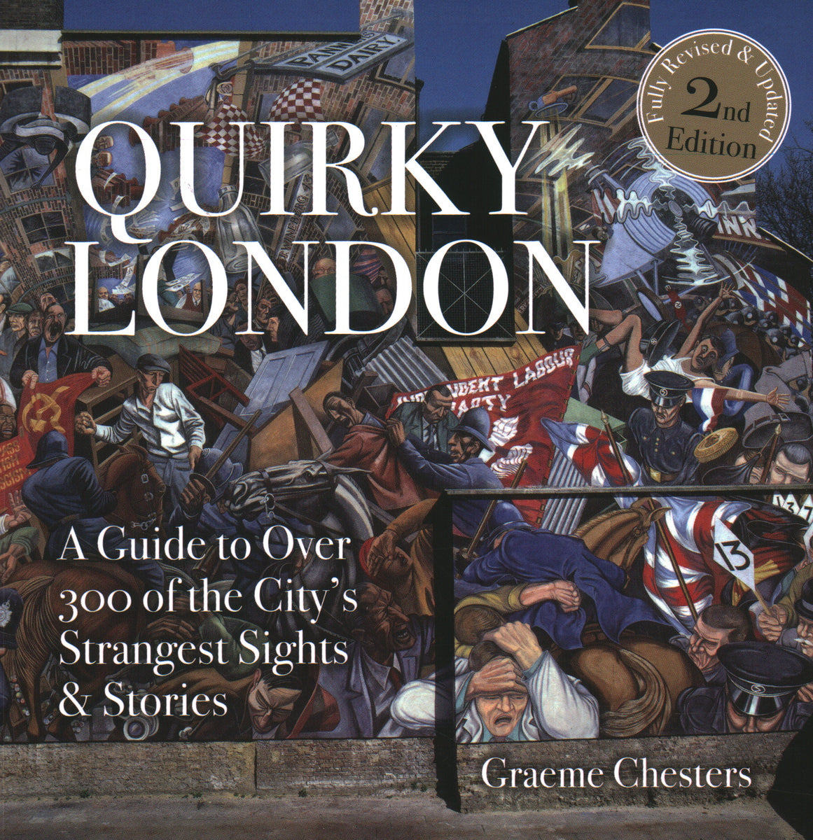 Quirky London. A guide to over 300 of the city's sights. – Taste Of Britain